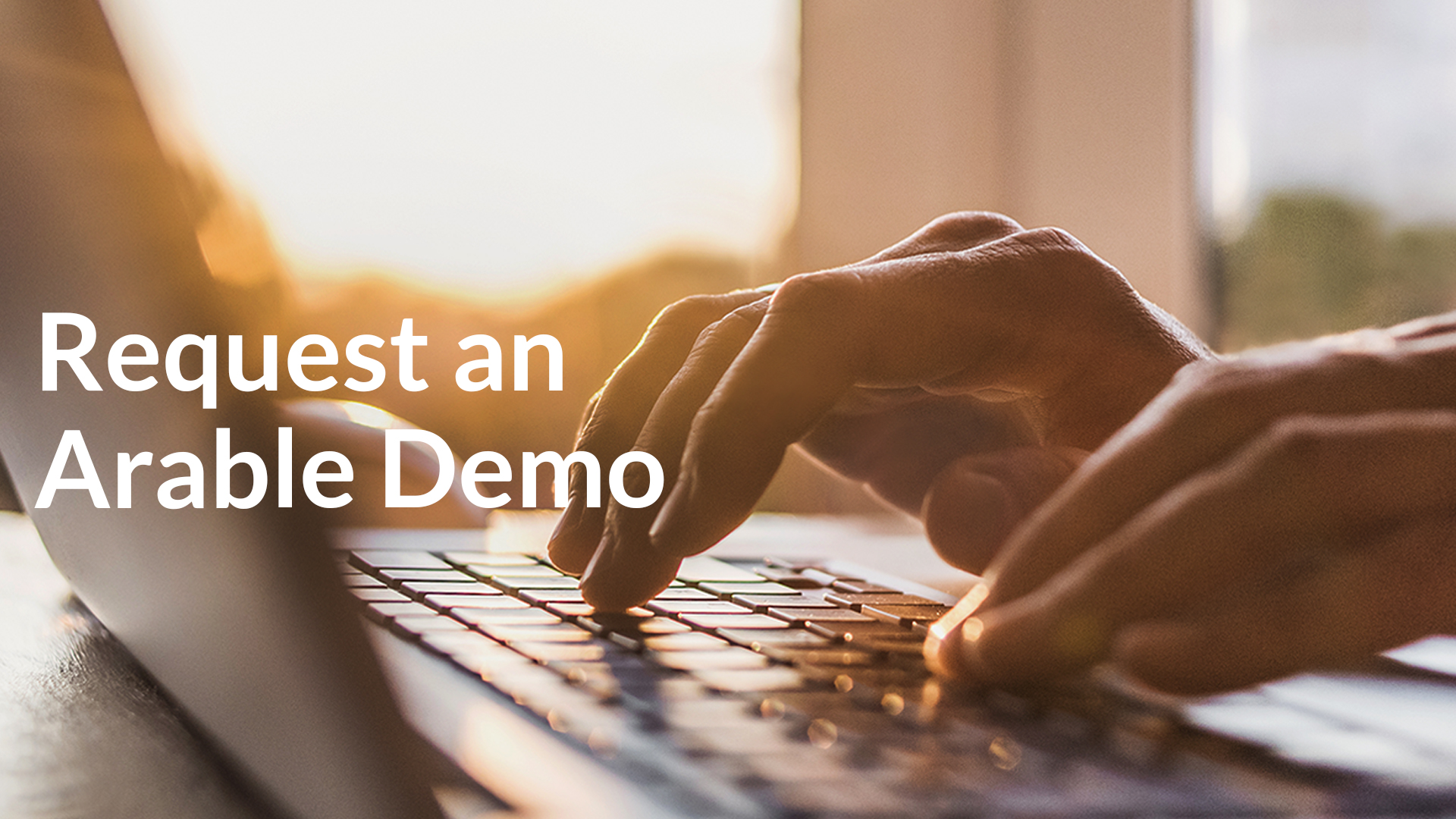 Request a Demo | Arable